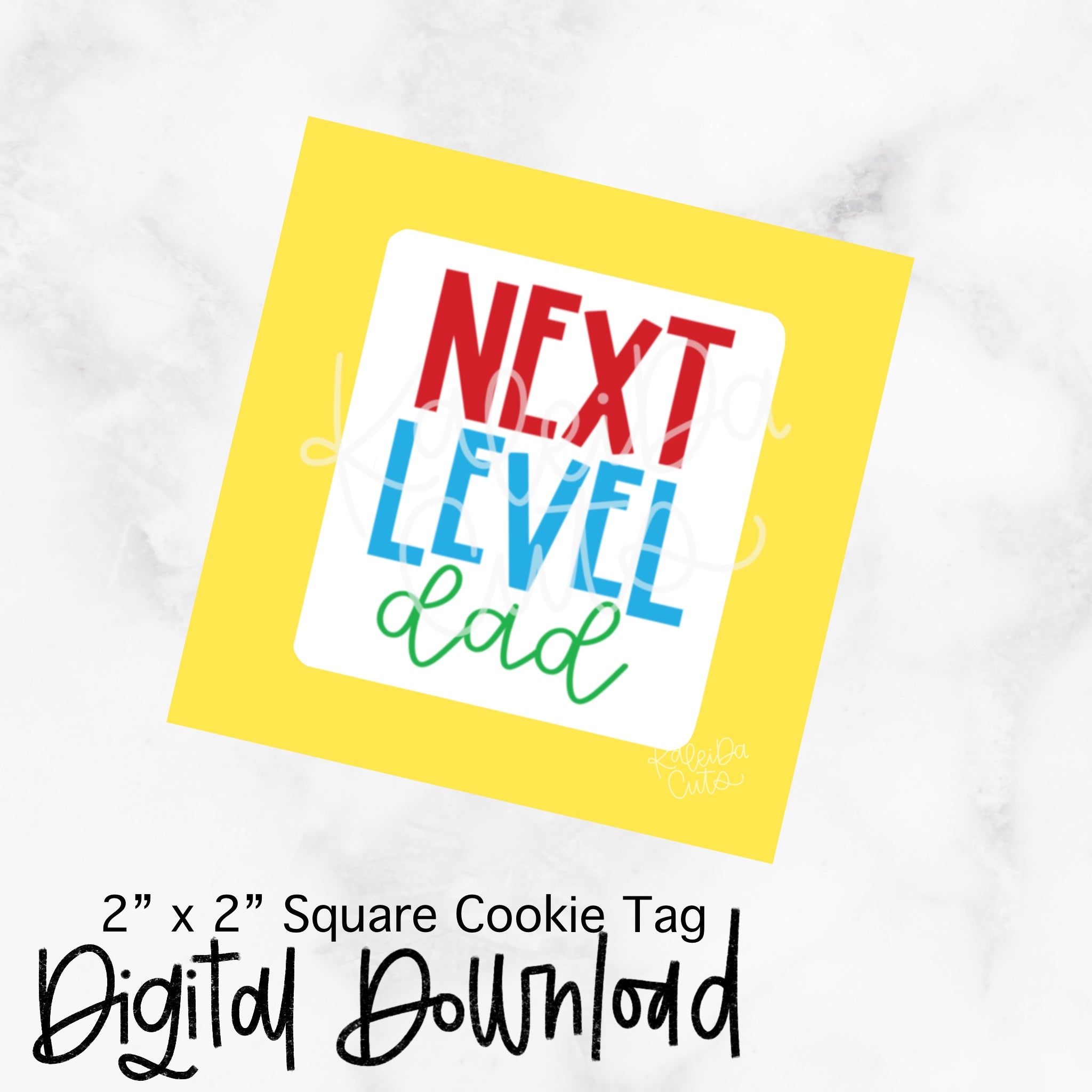Next Level Dad - 2x2 Square - Digital Download – KaleidaCuts