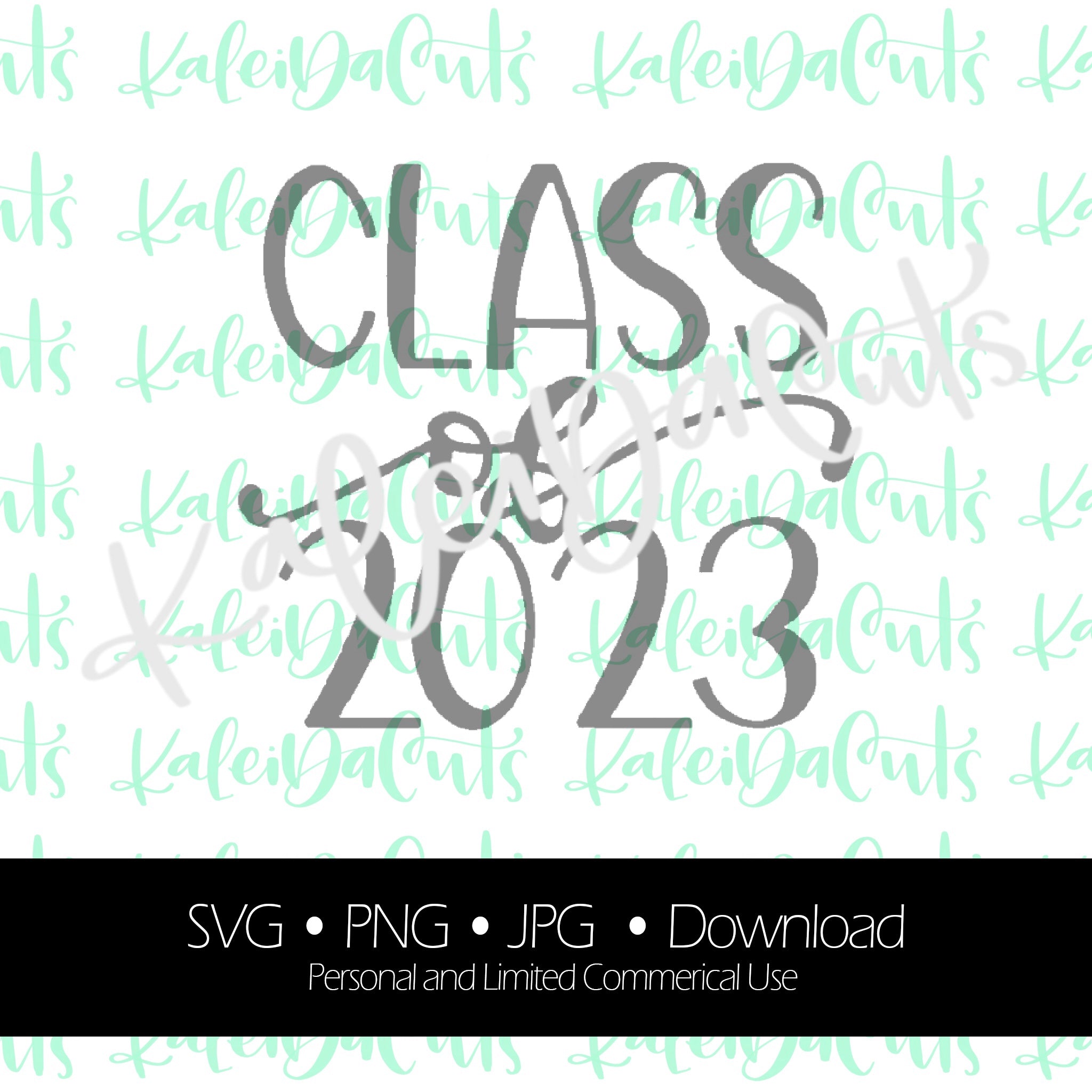 Class of Plaque - 2023 Digital Download. – KaleidaCuts