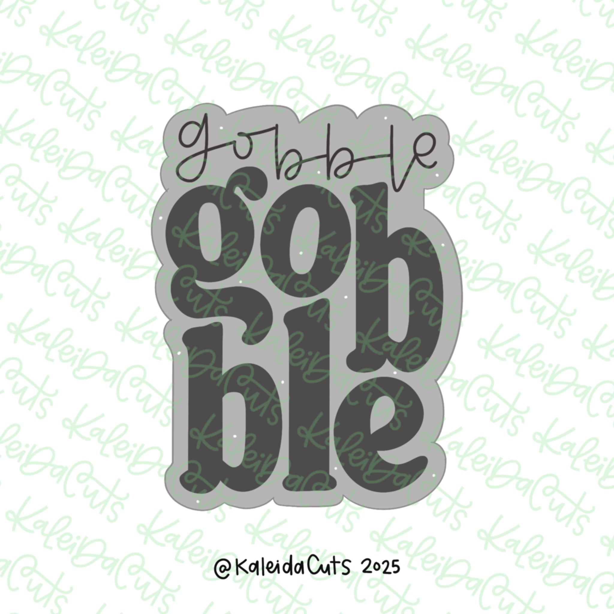 Gobble Gobble Plaque Cookie Cutter – KaleidaCuts