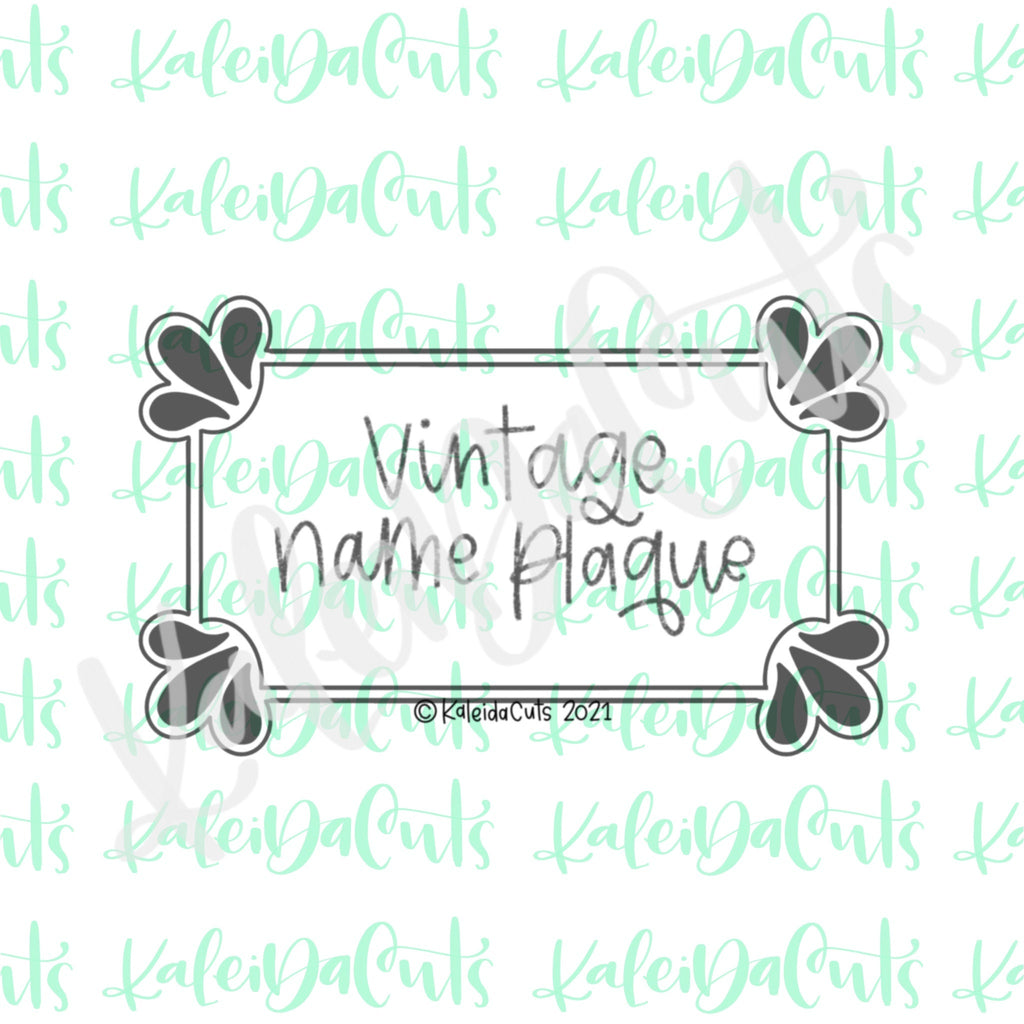 Vintage Name Plaque Cookie Cutter - KaleidaCuts